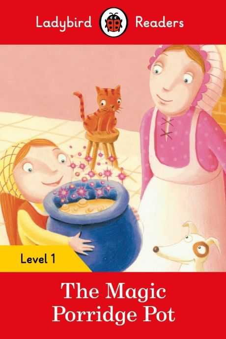 LADYBIRD READERS: LEVEL-1 THE MAGIC PORRIDGE POT (APSACS EDITION) : Get ...