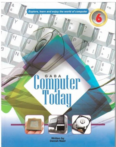 GABA COMPUTER TODAY UPDATE EDITION BOOK 6 [IP] – KATIB - Paper and ...