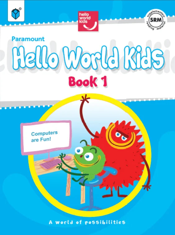 PARAMOUNT HELLO WORLD KIDS: BOOK 1 [IP] – KATIB - Paper and Stationery ...