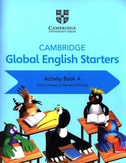 CAMBRIDGE GLOBAL ENGLISH: STARTERS ACTIVITY BOOK A [IP] – KATIB - Paper ...