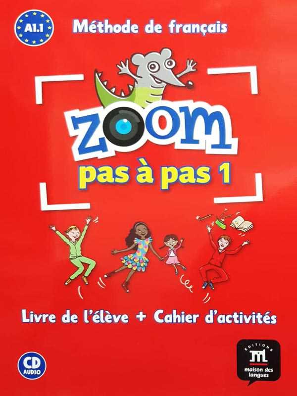ZOOM PAS A PAS 1 A1.1: METHODE DE FRANCAIS : Get FREE delivery and huge ...