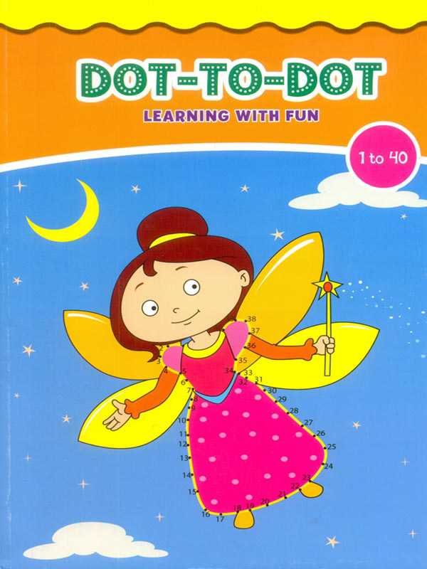 DOT TO DOT LEARNING WITH FUN 1 TO 40 : Get FREE delivery and huge ...